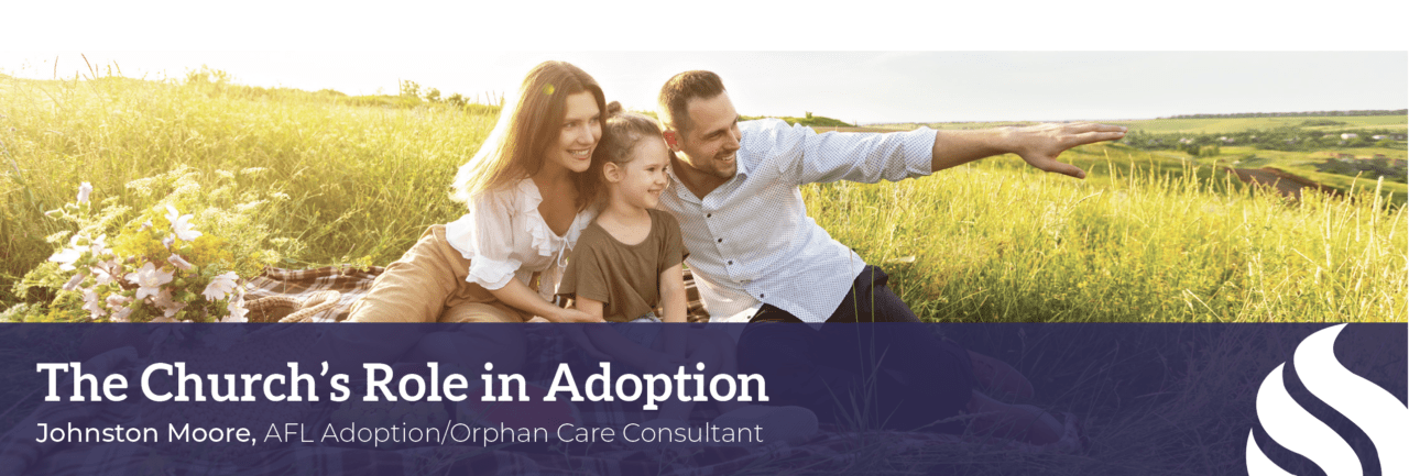 The Church’s Role in Adoption | Anglicans For Life